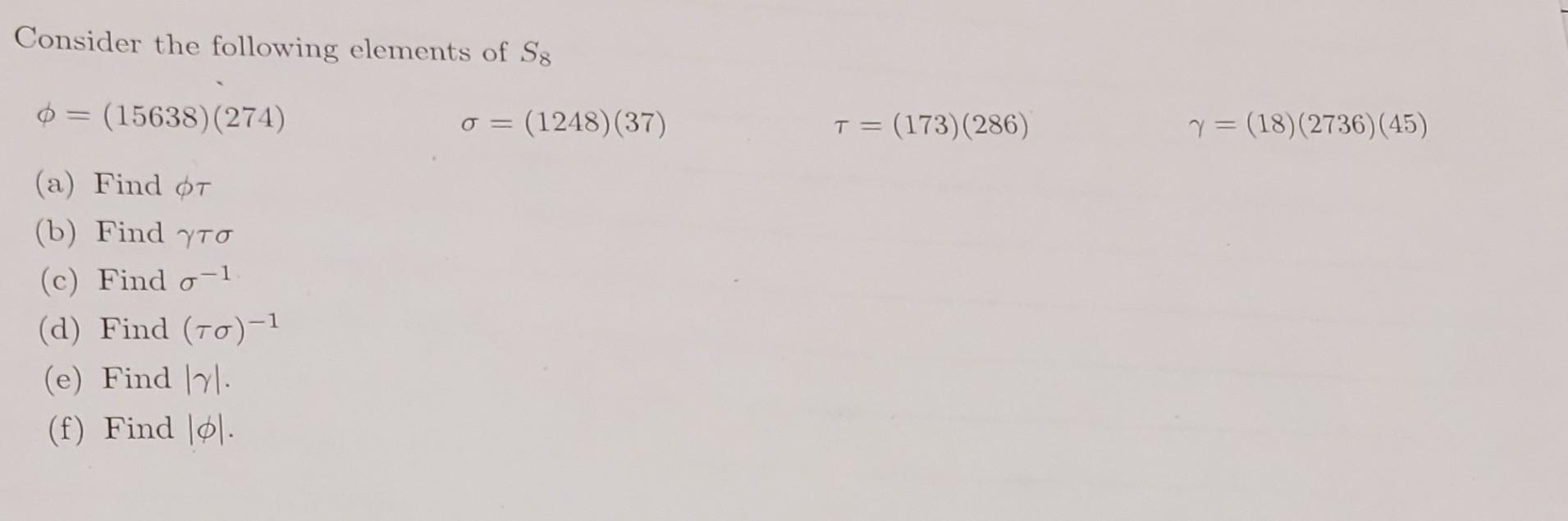 Solved Consider the following elements of S8 | Chegg.com