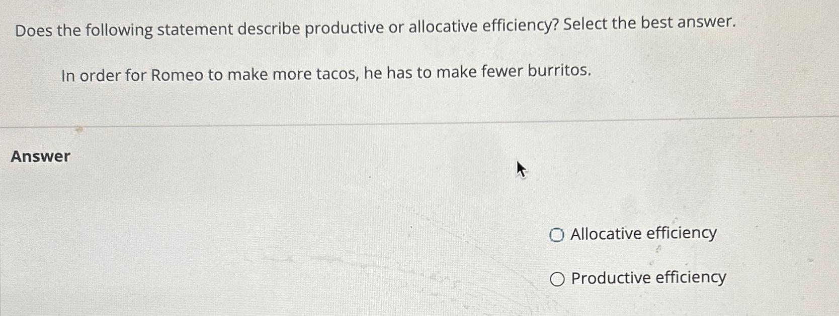 Solved Does the following statement describe productive or | Chegg.com