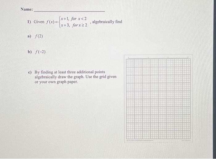 Solved 1) Given f(x)={x+1, for x