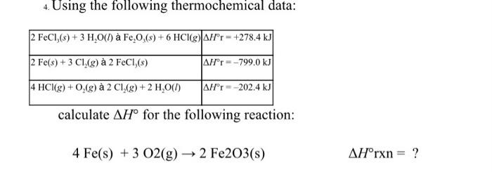 Solved 4. Using the following thermochemical data: |2 | Chegg.com