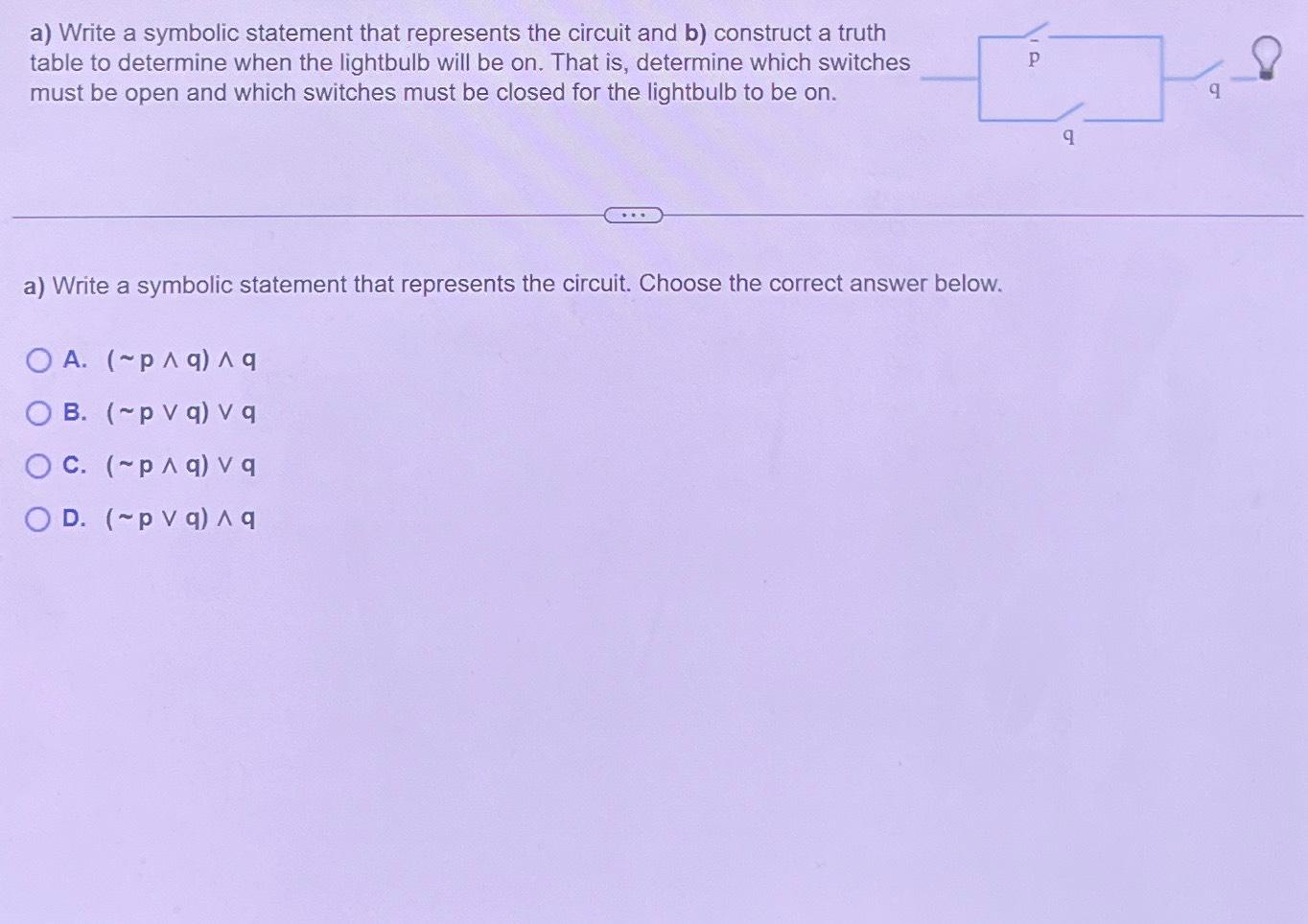 Solved a) ﻿Write a symbolic statement that represents the | Chegg.com