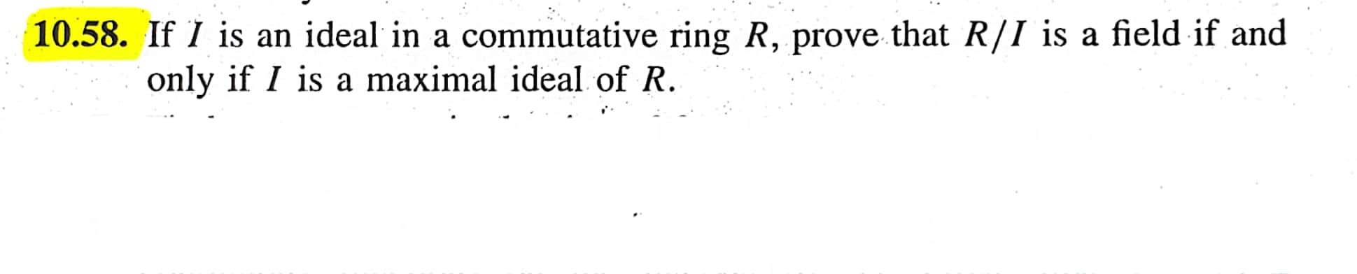 Solved 10.58. ﻿If I is an ideal in a commutative ring R, | Chegg.com