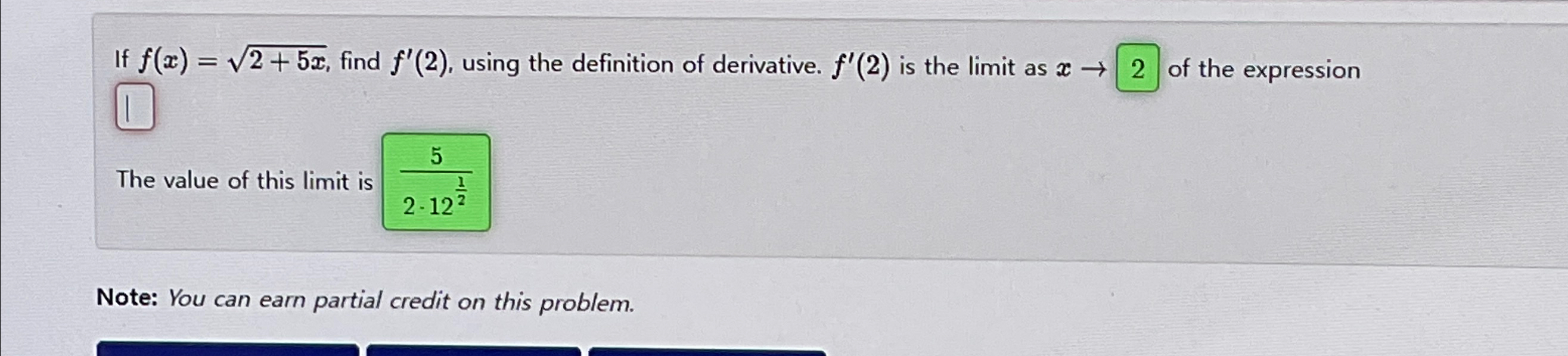 Solved If f(x)=2+5x2, ﻿find f'(2), ﻿using the definition of | Chegg.com