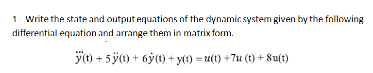 1- ﻿Write the state and output equations of the | Chegg.com