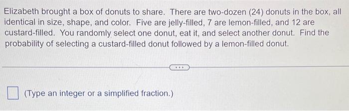 Solved Elizabeth brought a box of donuts to share. There are | Chegg.com
