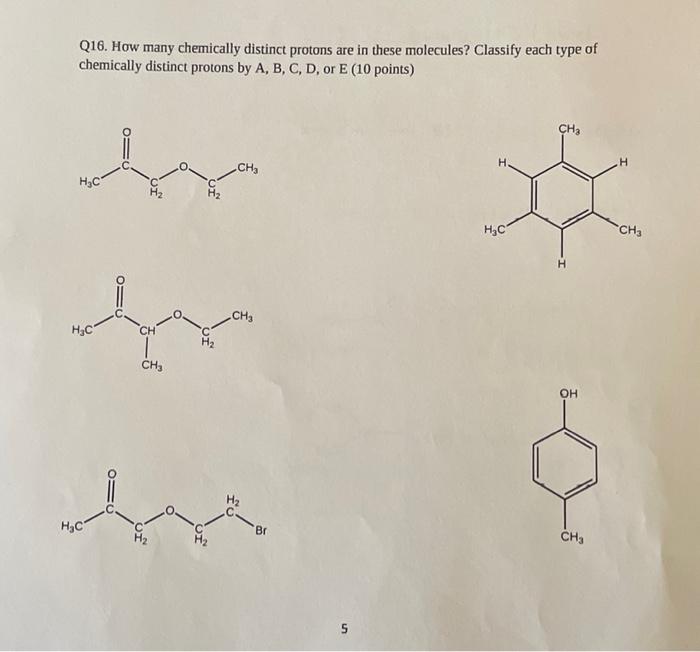 Solved Q16. How many chemically distinct protons are in | Chegg.com