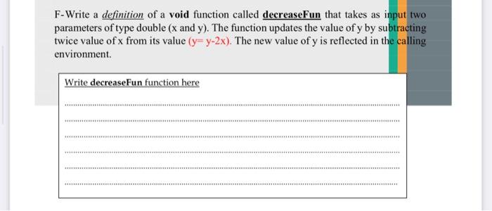 Solved F-Write a definition of a void function called | Chegg.com