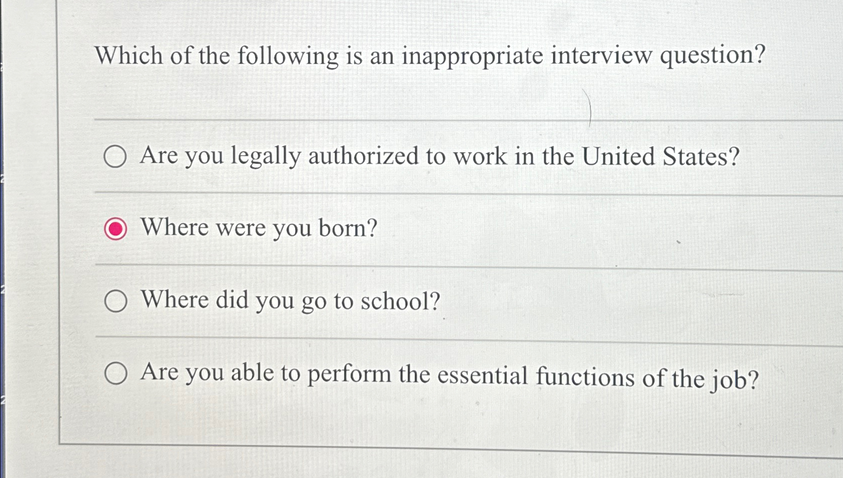 Solved Which of the following is an inappropriate interview | Chegg.com