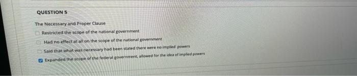 Solved QUESTIONS The Necessary and Proper Clause Restricted | Chegg.com