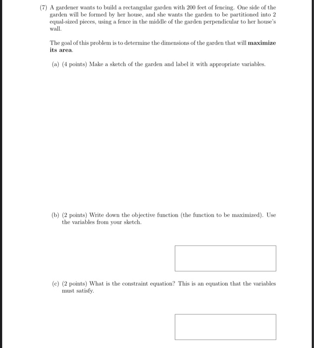 Solved (7) A gardener wants to build a rectangular garden | Chegg.com