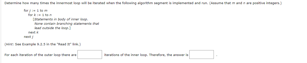 Solved Determine how many times the innermost loop will be | Chegg.com