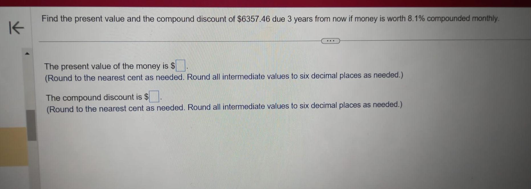 Solved Find the present value and the compound discount of | Chegg.com