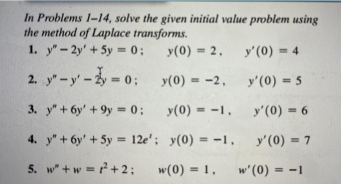 Solved In Problems 1-14, solve the given initial value | Chegg.com