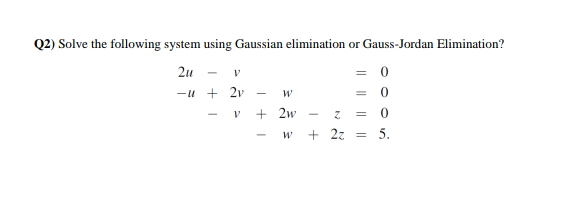 Solved 22) Solve the following system using Gaussian | Chegg.com