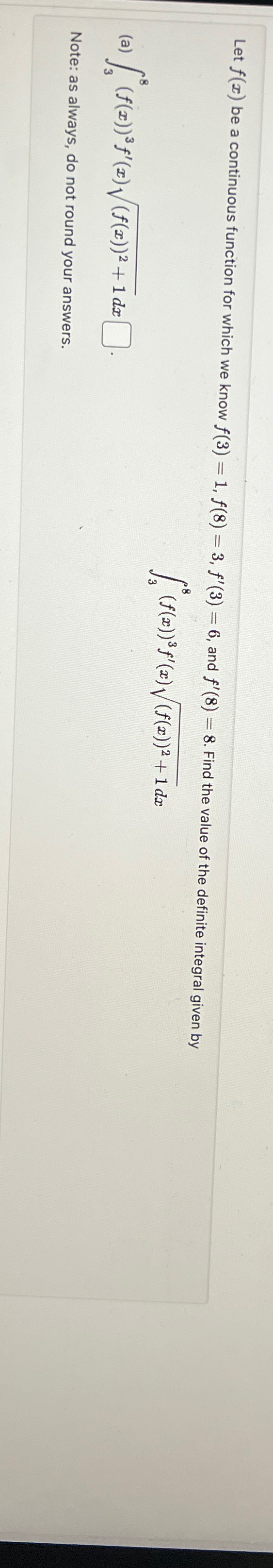 Solved Let f(x) ﻿be a continuous function for which we know | Chegg.com