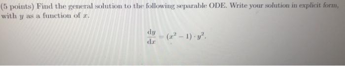 Solved (5 points) Find the general solution to the following | Chegg.com