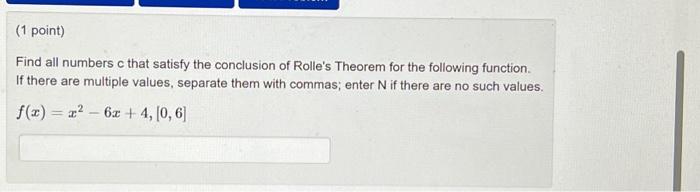 Solved Find all numbers c that satisfy the conclusion of | Chegg.com
