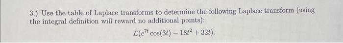 Solved 3.) Use the table of Laplace transforms to determine | Chegg.com