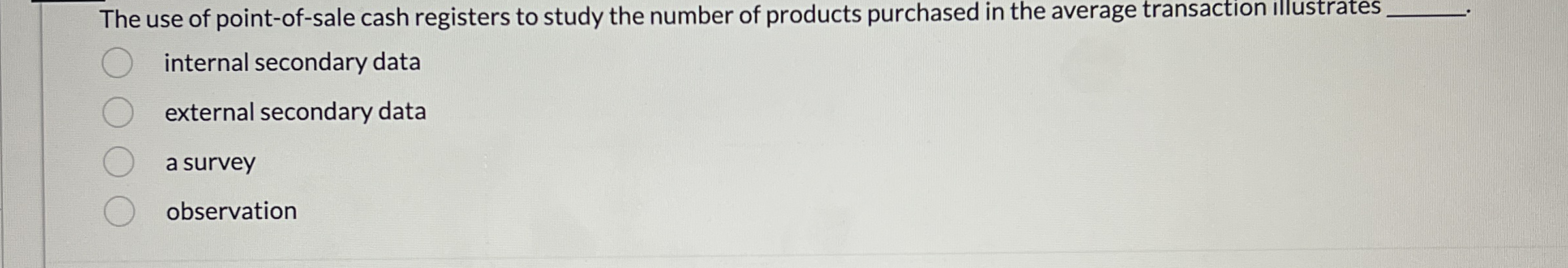 Solved The use of point-of-sale cash registers to study the | Chegg.com