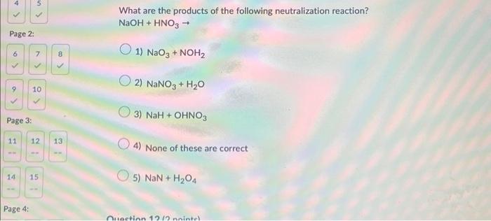 Solved What are the products of the following neutralization | Chegg.com