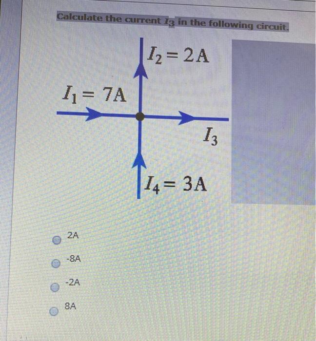 Solved Calculate the current I3 in the following circuit. [ | Chegg.com