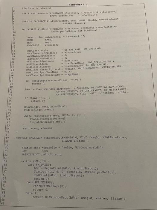 Solved homework7.0 #include windows.h> int WINAPI WinMain | Chegg.com
