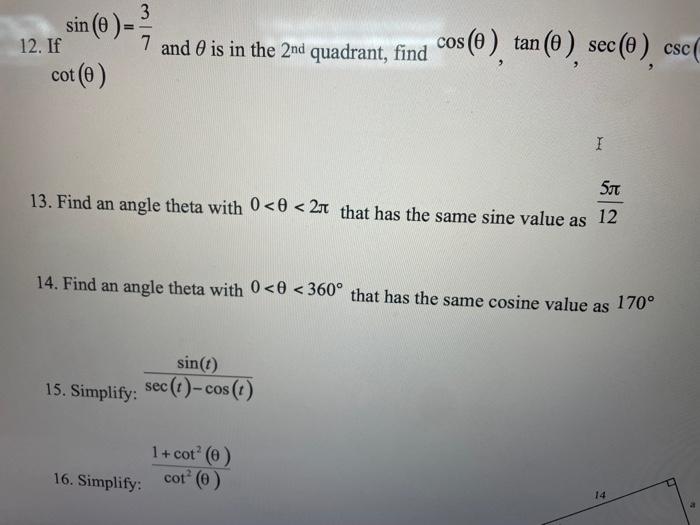 Solved 12. If sin(θ)=73 and θ is in the 2nd quadrant, find | Chegg.com