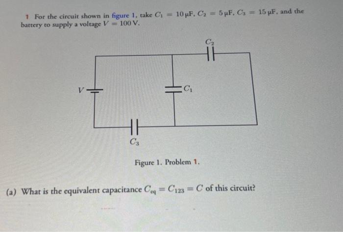 Solved 1 For the circuit shown in figure 1 , take | Chegg.com