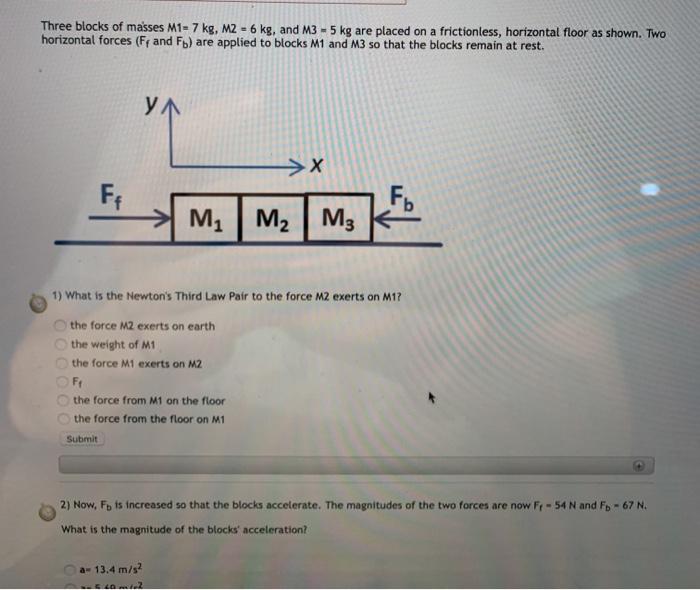 Solved Three blocks of masses M1= 7 kg, M2 - 6 kg, and M3 - | Chegg.com