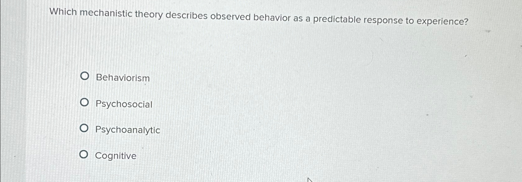 Solved Which mechanistic theory describes observed behavior | Chegg.com