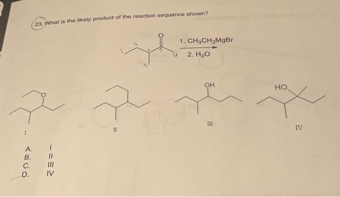 [solved] 23 What Is The Likely Product Of The Reaction Se