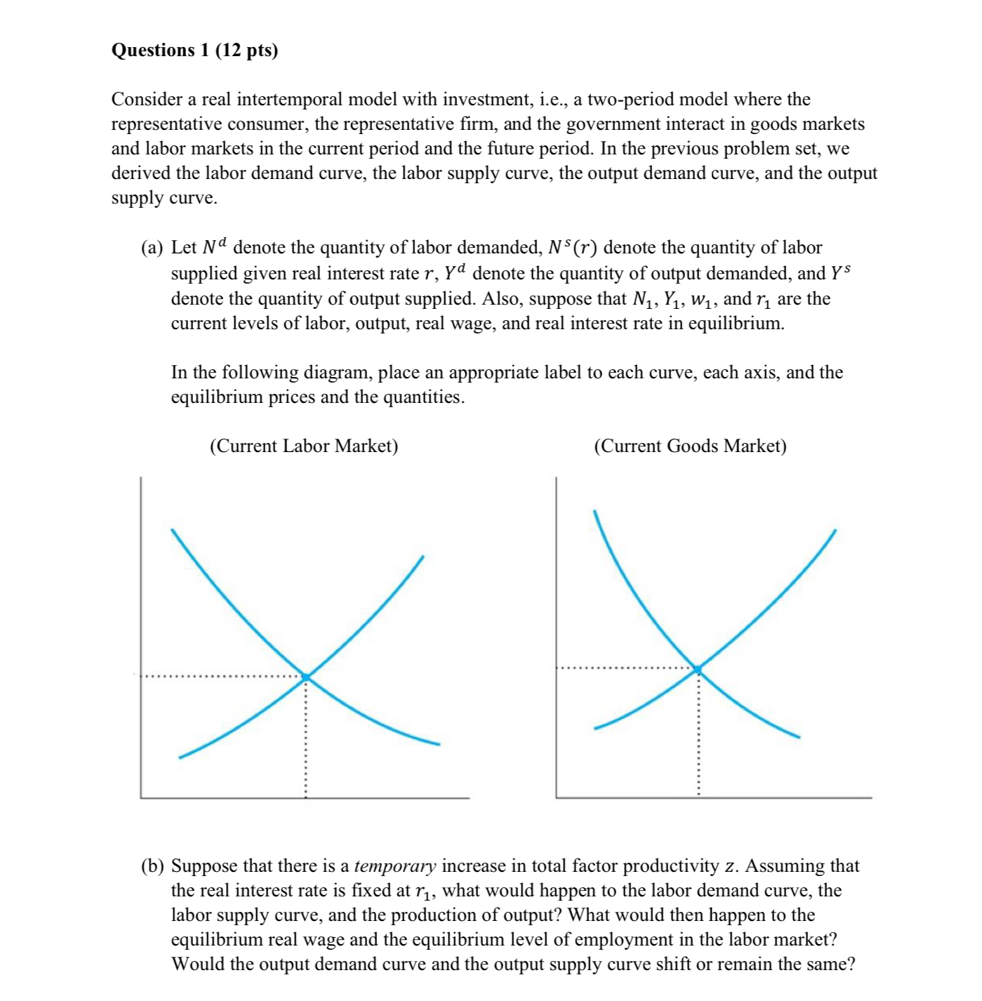 Solved Questions 1 (12 ﻿pts)Consider a real intertemporal | Chegg.com