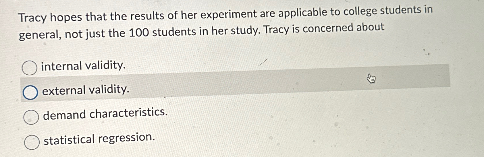 Solved Tracy hopes that the results of her experiment are | Chegg.com