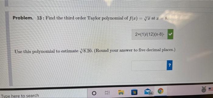 Solved Problem. 13 : Find the third order Taylor polynomial | Chegg.com