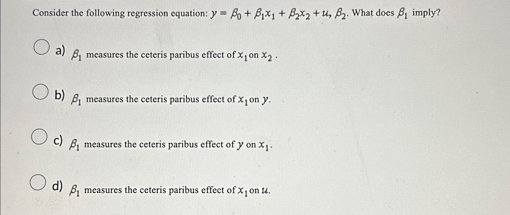 Solved Consider the following regression equation: | Chegg.com