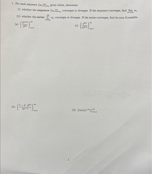 Solved 1. For each sequence {an}n=n0∞ given below, determine | Chegg.com