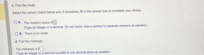 Solved Find the (a) mean, (b) median, (c) mode; and (d) | Chegg.com