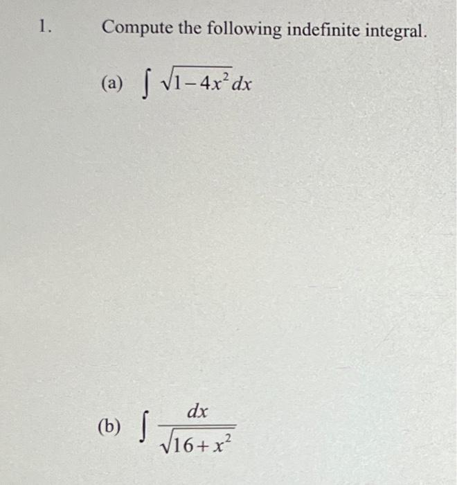 Solved Compute the following indefinite integral. (a) | Chegg.com