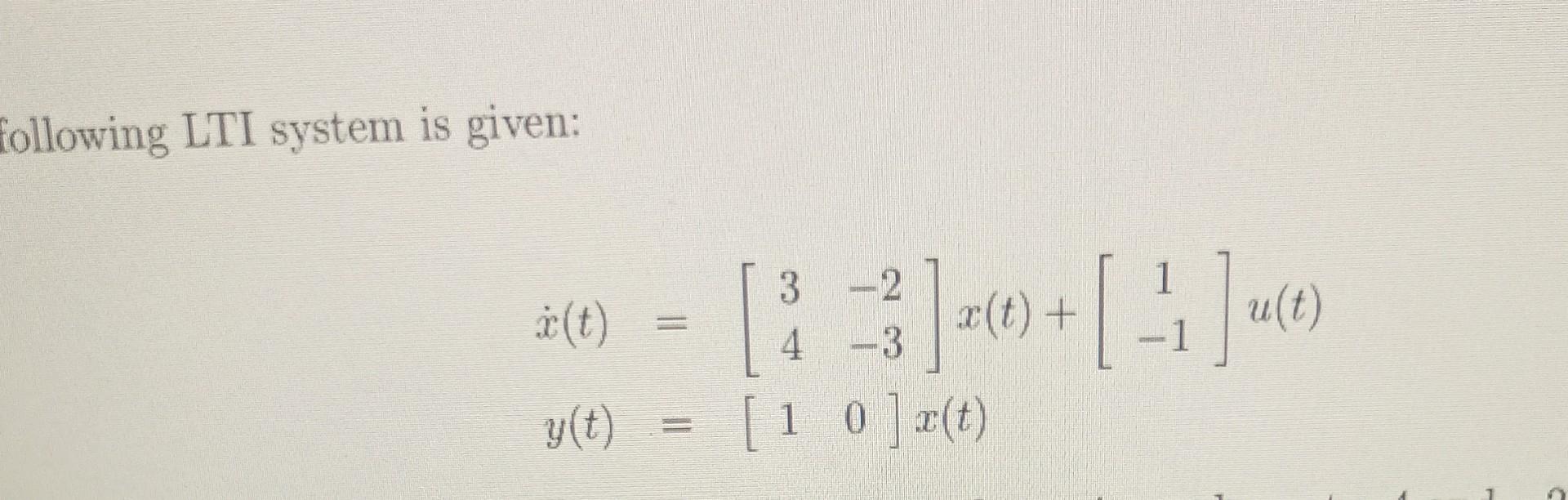 Solved following LTI system is given: | Chegg.com