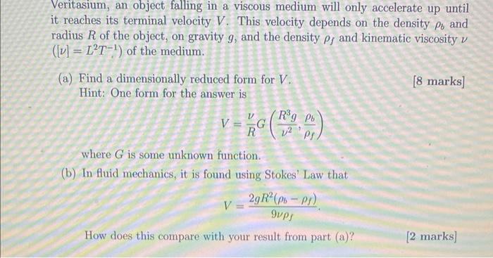 Solved veritasium, an object falling in a viscous medium | Chegg.com