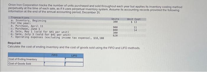Solved Orion Iron Corporation tracks the number of units | Chegg.com