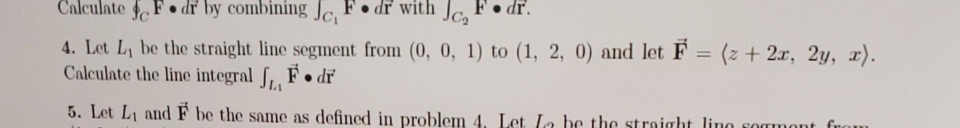 Solved Calculate ∮CF∙dr′ by combining ∫C1F∙dr with ∫C2F∙dr. | Chegg.com