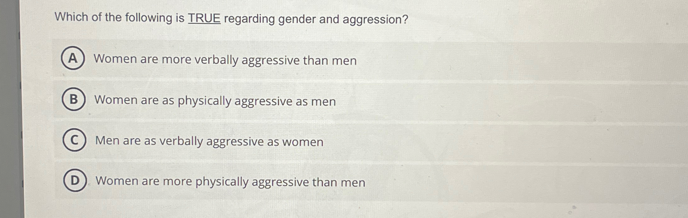 Solved Which of the following is TRUE regarding gender and | Chegg.com