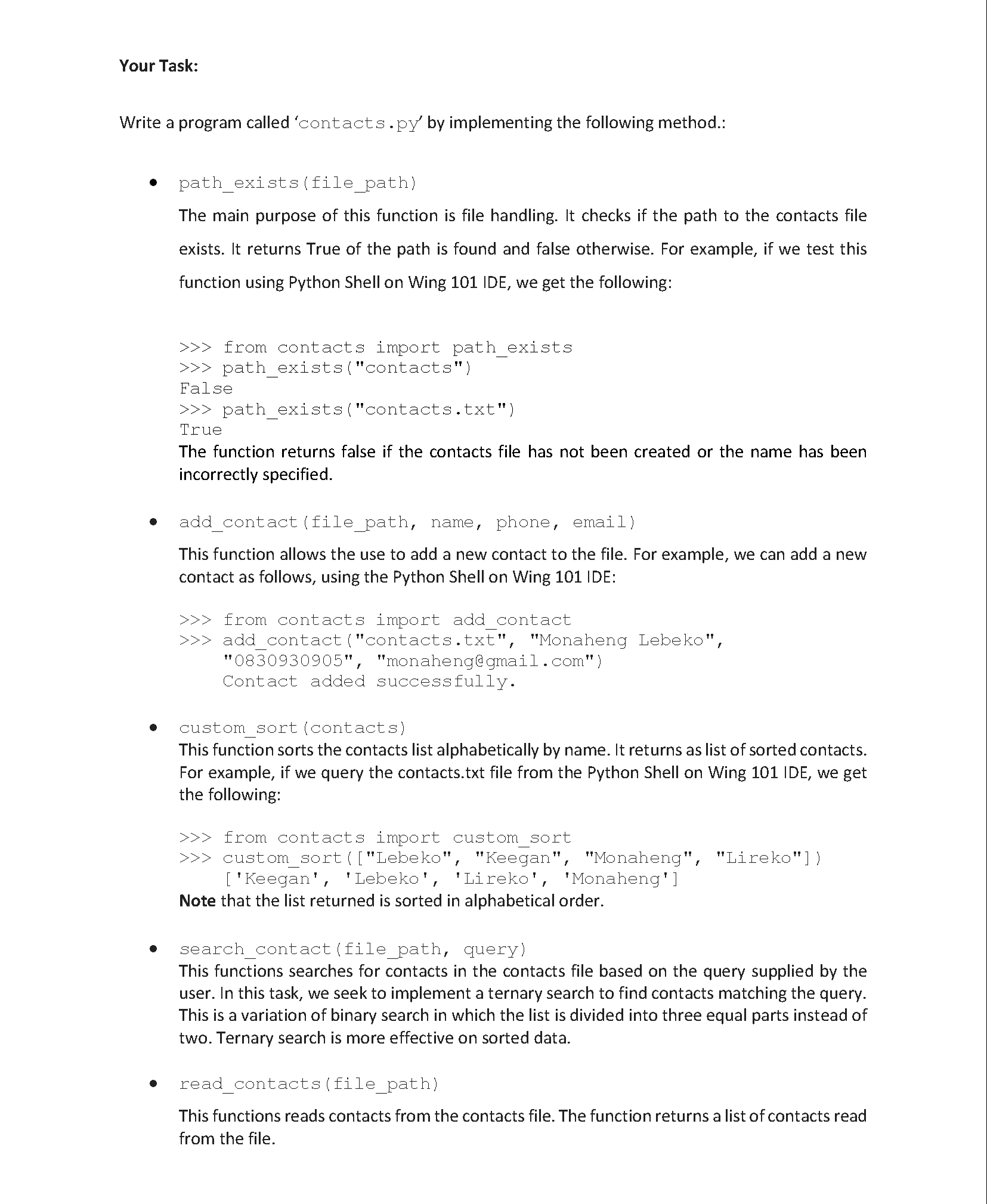 Solved Python assignmentToday, the most common way of | Chegg.com