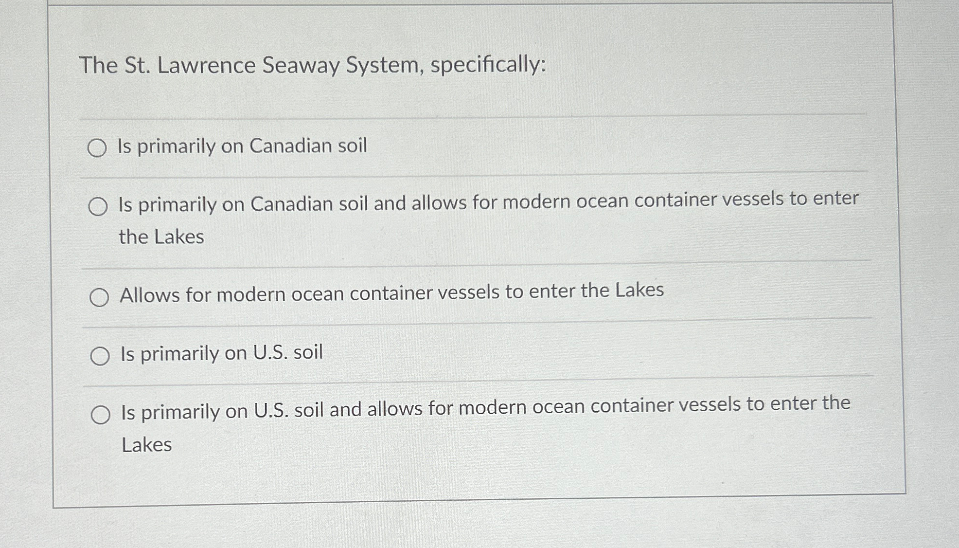 Solved The St. ﻿Lawrence Seaway System, specifically:Is | Chegg.com