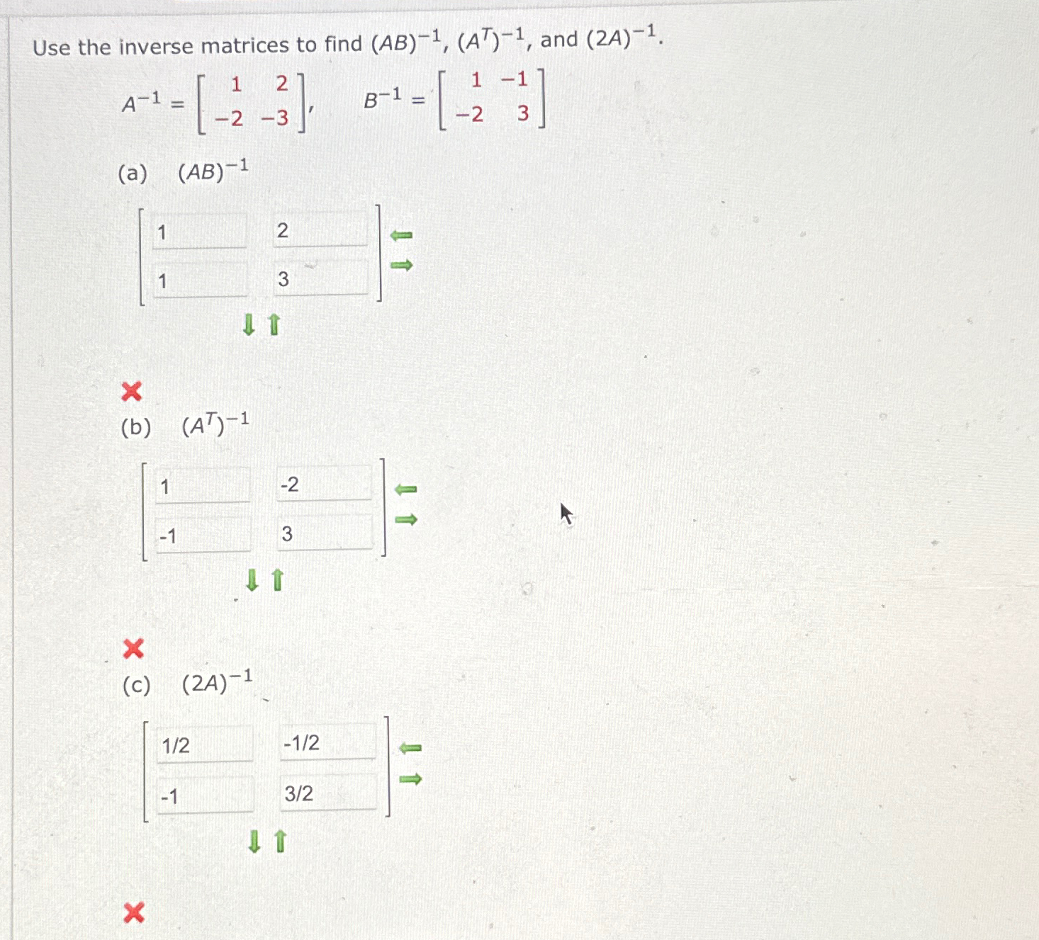 Solved Use the inverse matrices to find (AB)-1,(AT)-1, ﻿and | Chegg.com