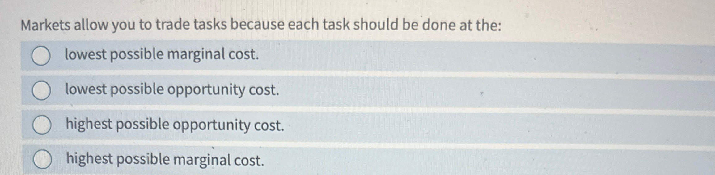 Solved Markets allow you to trade tasks because each task | Chegg.com