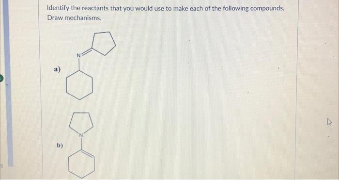 Solved Identify the reactants that you would use to make | Chegg.com
