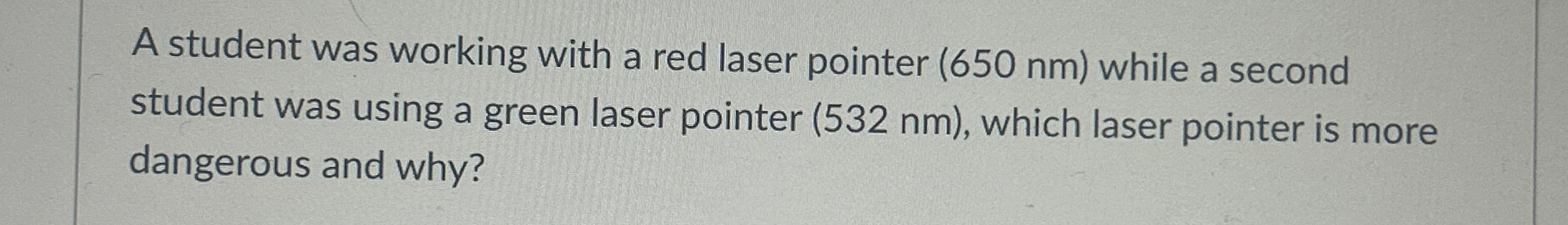 Solved A student was working with a red laser pointer | Chegg.com