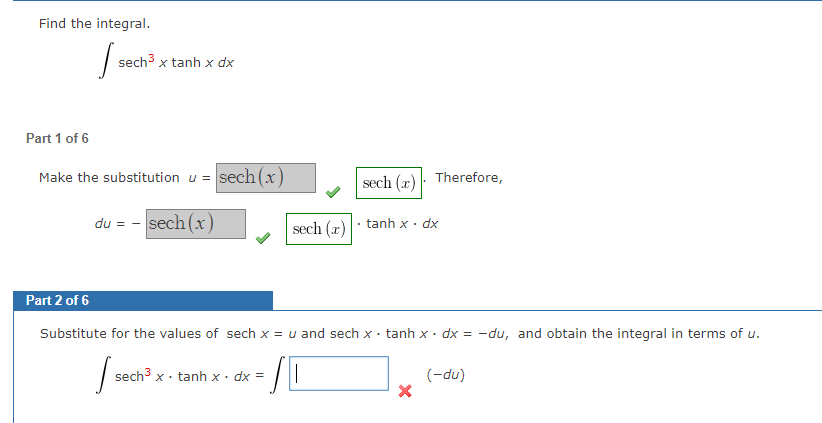 Solved Find the integral.∫﻿﻿sech3xtanhxdxPart 1 ﻿of 6Make | Chegg.com